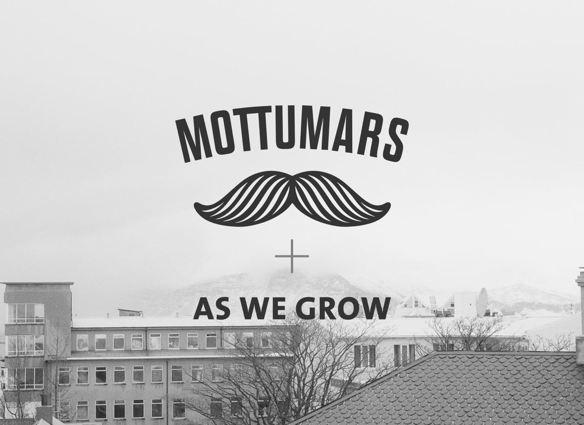 MOTTUMARS - HÖNNUN – AS WE GROW